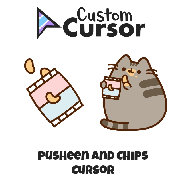 Pusheen and Chips cursor – Custom Cursor