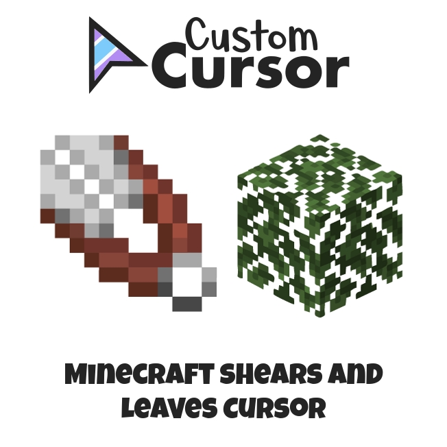 Minecraft Shears and Leaves cursor – Custom Cursor