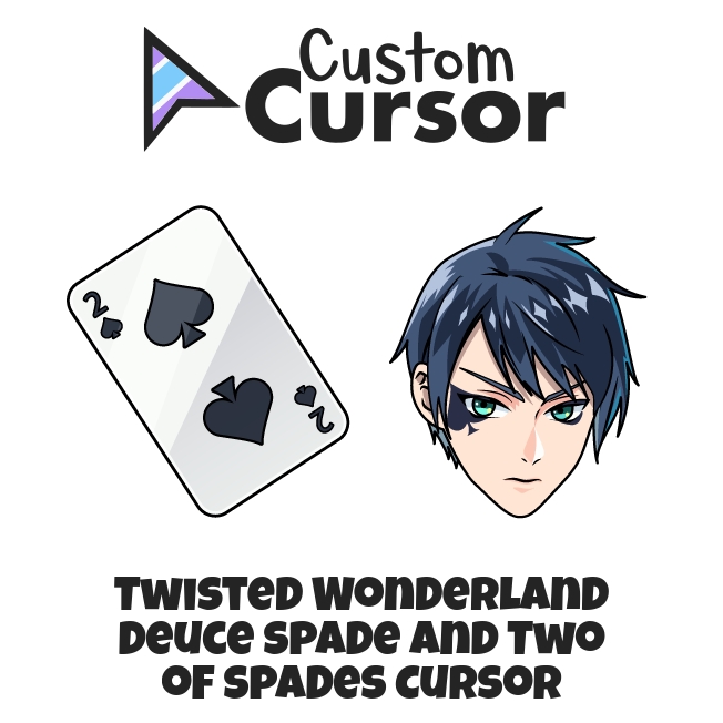 Twisted Wonderland Deuce Spade and Two of Spades cursor – Custom Cursor