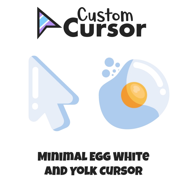 Minimal Egg White and Yolk cursor – Custom Cursor