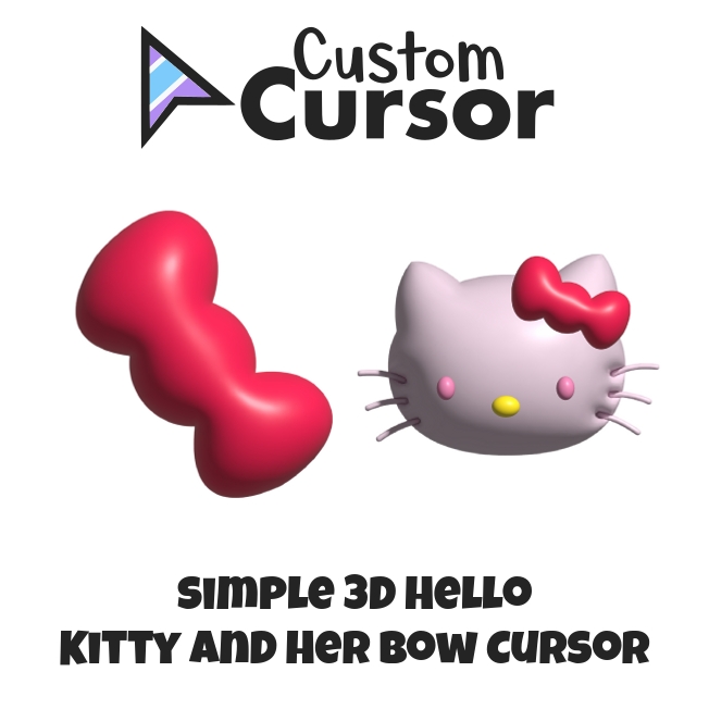 Simple 3D Hello Kitty and her Bow курсор пак – Custom Cursor