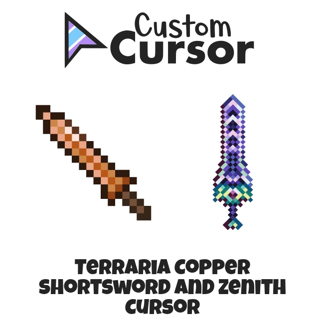 Terraria Copper Shortsword and Zenith cursor – Custom Cursor