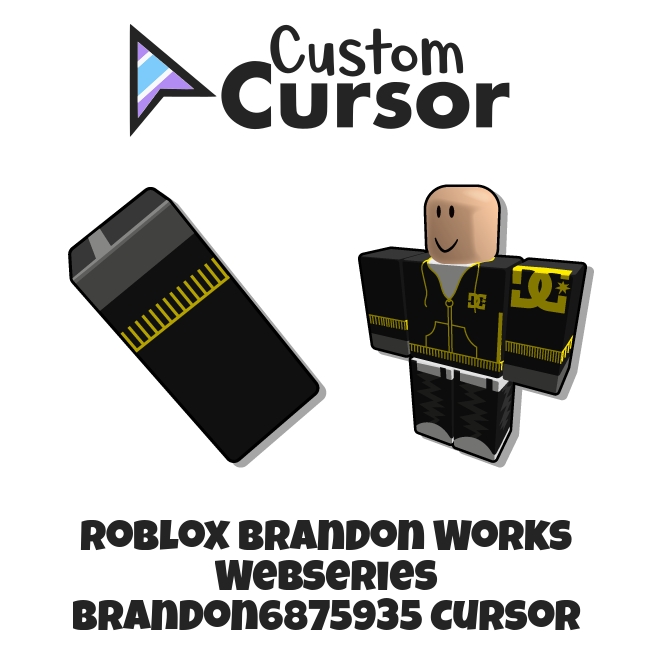 Roblox Brandon Works Webseries Brandon6875935 курсор пак – Custom Cursor