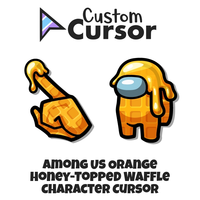 Among Us Orange Honey-Topped Waffle Character cursor – Custom Cursor
