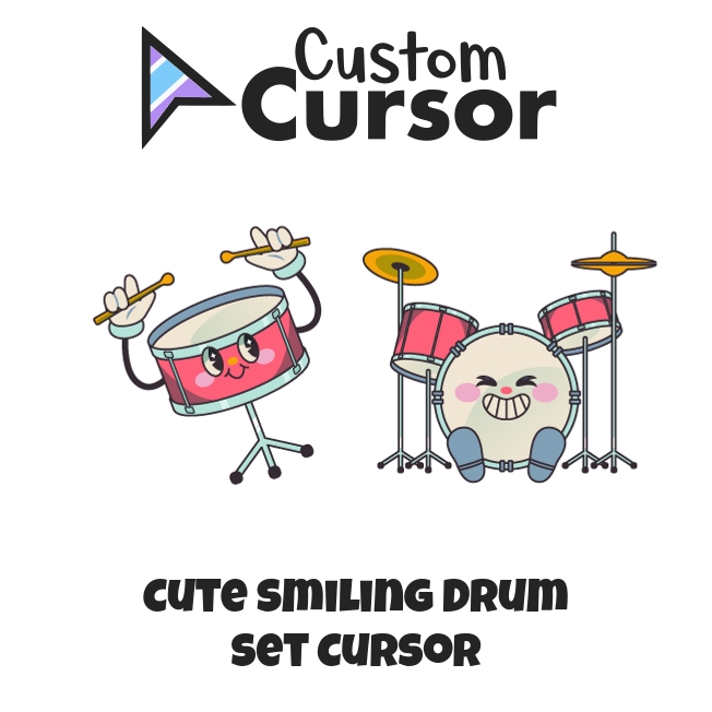 Cute Smiling Drum Set cursor – Custom Cursor