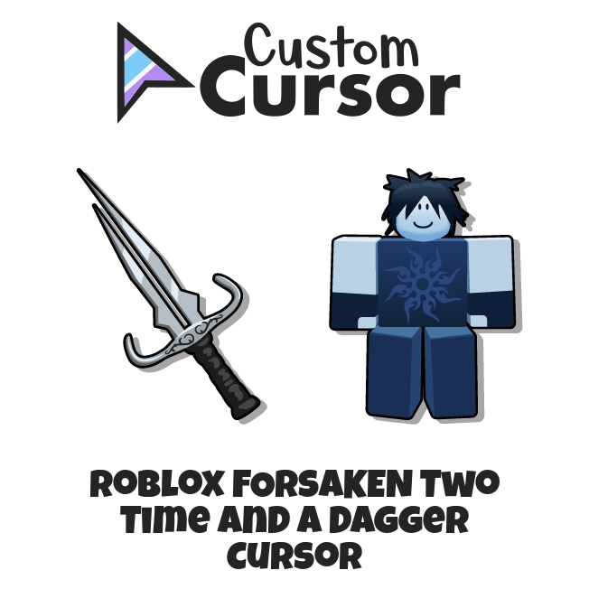 Roblox FORSAKEN Two Time and a Dagger cursor – Custom Cursor