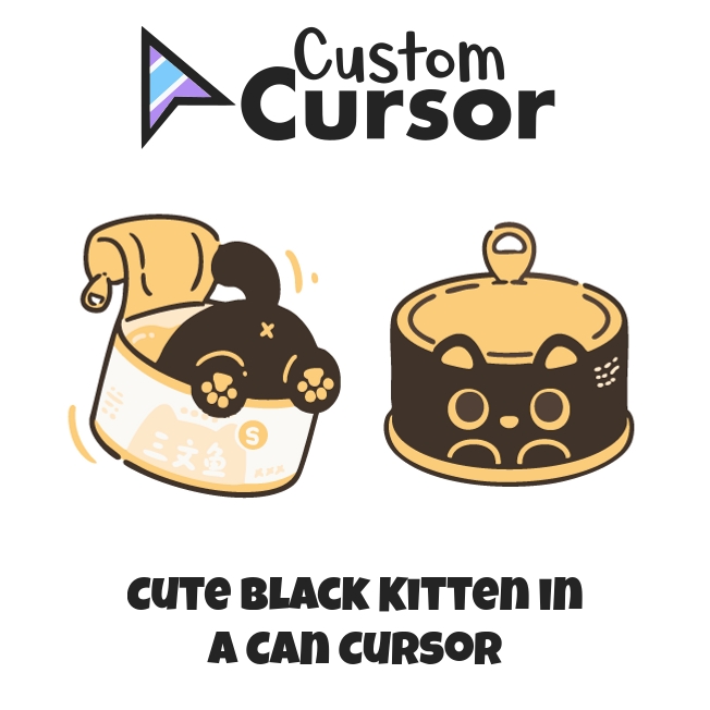 Cute Black Kitten in a Can cursor – Custom Cursor