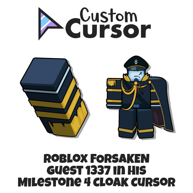 Roblox FORSAKEN Guest 1337 in his Milestone 4 Cloak курсор пак – Custom ...