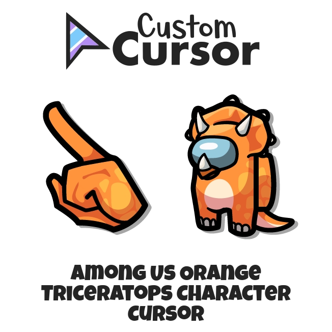 Among Us Orange Triceratops Character cursor – Custom Cursor