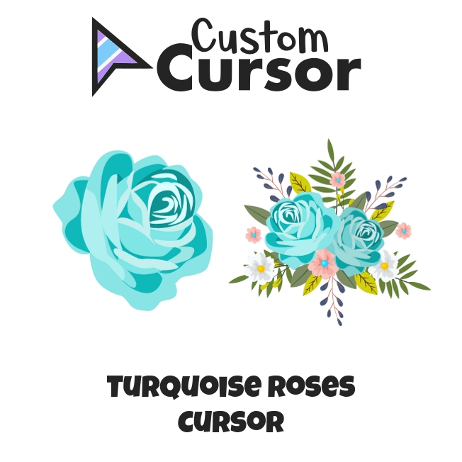 Turquoise Roses cursor – Custom Cursor