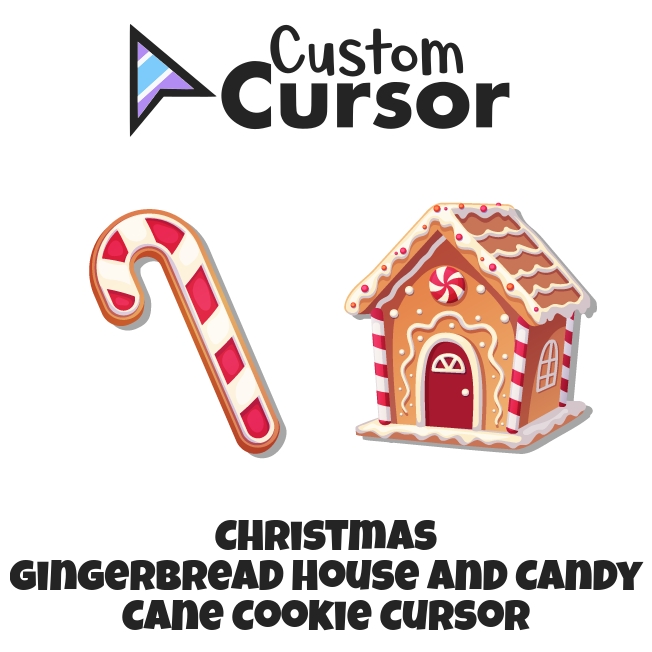 Christmas Gingerbread House and Candy Cane Cookie cursor – Custom Cursor