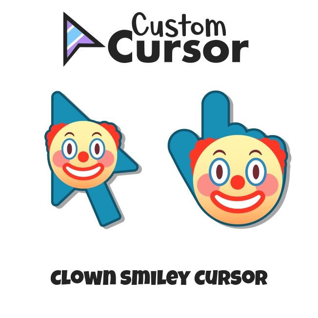 Clown Smiley cursor – Custom Cursor