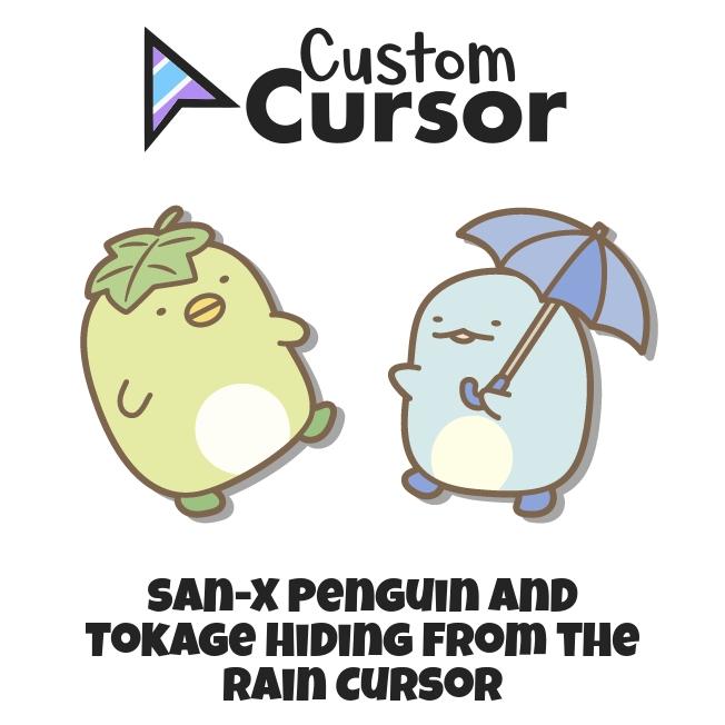 San-X Penguin and Tokage Hiding from the Rain cursor – Custom Cursor