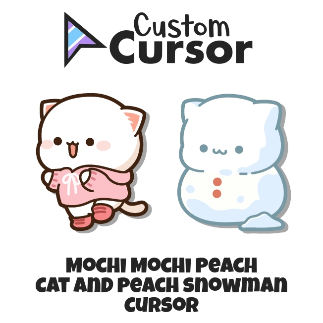 Mochi Mochi Peach Cat and Peach Snowman cursor – Custom Cursor
