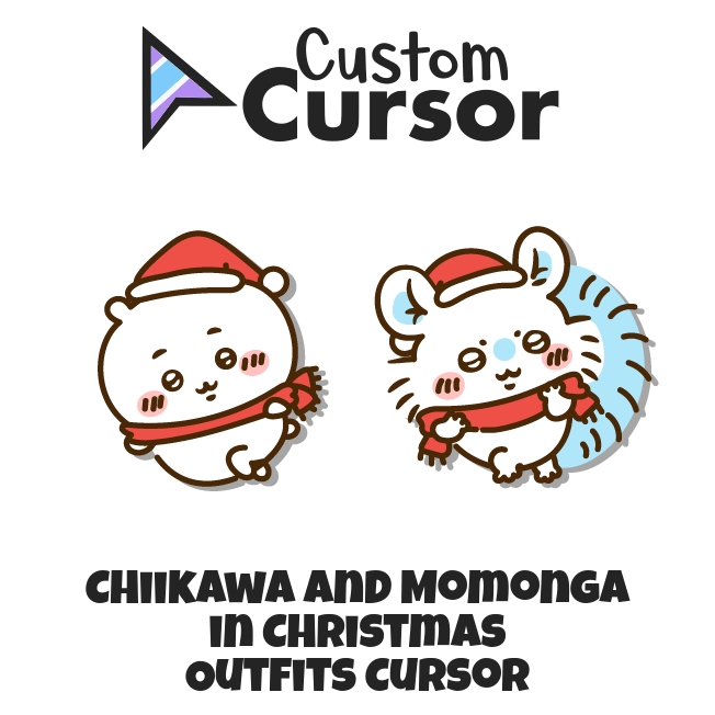 Chiikawa y Momonga en Atuendos Navideños cursor – Custom Cursor