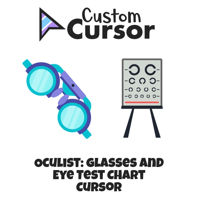 Oculist: Glasses and Eye Test Chart cursor – Custom Cursor