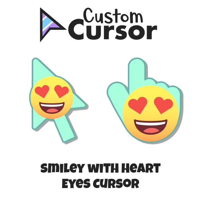 Smiley with Heart Eyes cursor – Custom Cursor