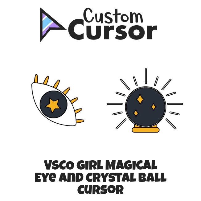 VSCO Girl Magical Eye and Crystal Ball cursor – Custom Cursor