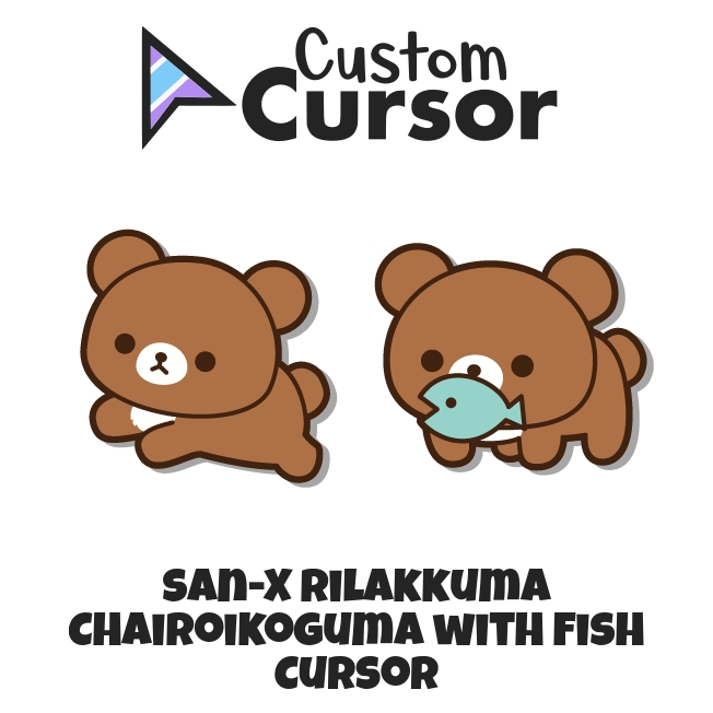 San-X Rilakkuma Chairoikoguma with Fish cursor – Custom Cursor