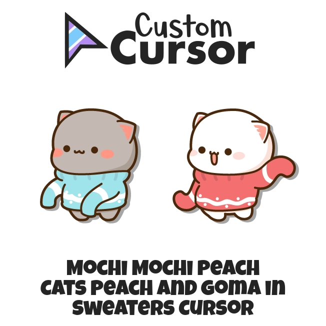 Mochi Mochi Peach Cats Peach y Goma con Suéteres cursor – Custom Cursor