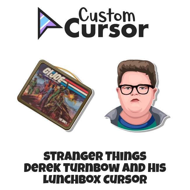Stranger Things Derek Turnbow and his Lunchbox cursor – Custom Cursor