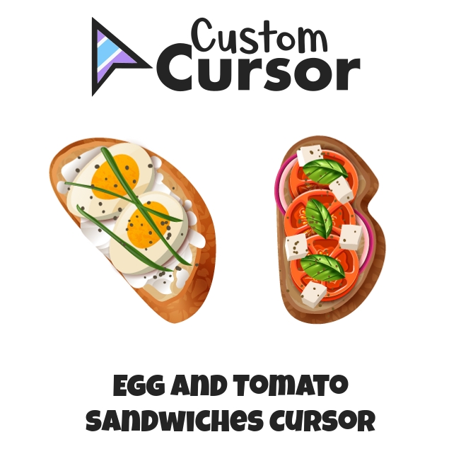 Sándwiches de Huevo y Tomate cursor – Custom Cursor