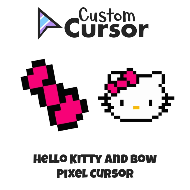 Hello Kitty and Bow Pixel cursor – Custom Cursor