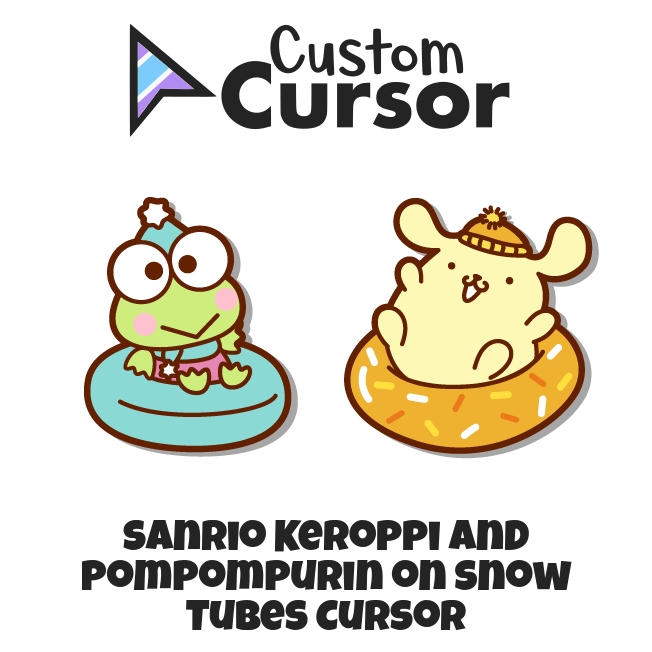 Sanrio Keroppi y Pompompurin en Tubos de Nieve cursor – Custom Cursor