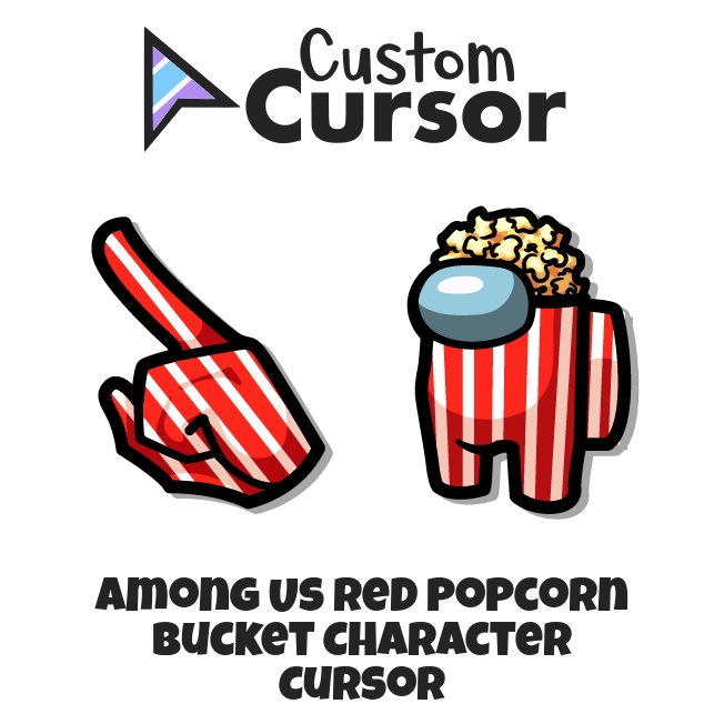 Among Us Red Popcorn Bucket Character курсор пак – Custom Cursor