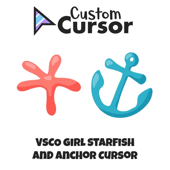 VSCO Girl Starfish and Anchor cursor – Custom Cursor