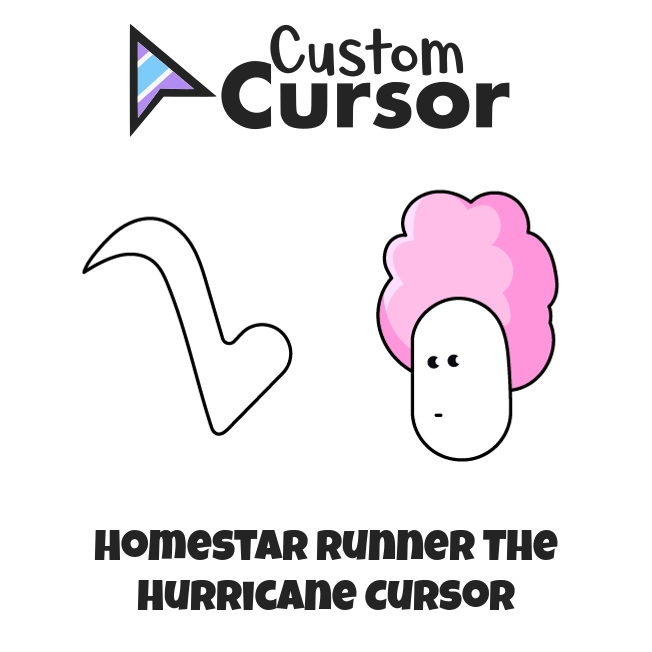 Homestar Runner The Hurricane cursor – Custom Cursor