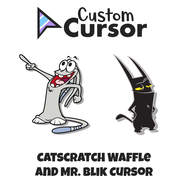 Catscratch Waffle y Sr. Blik cursor – Custom Cursor