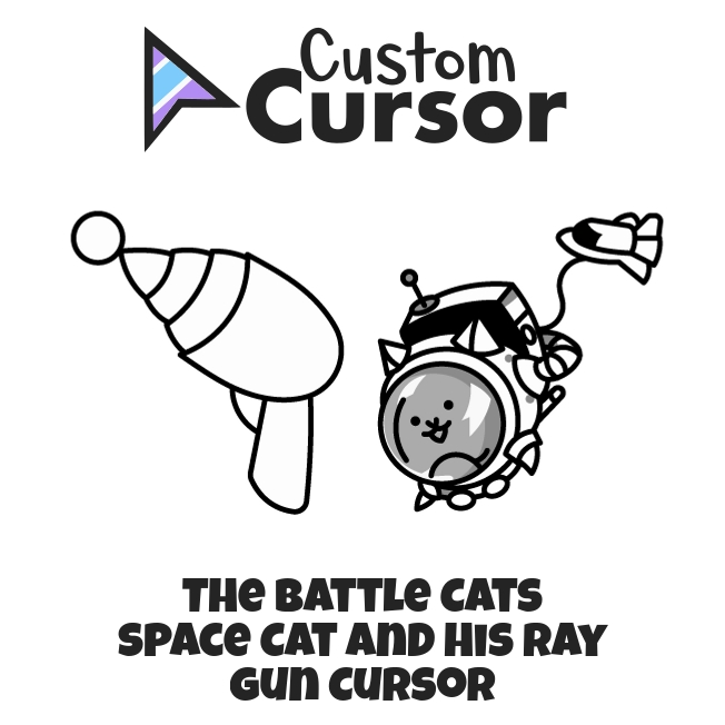 The Battle Cats Space Cat and his Ray Gun cursor – Custom Cursor