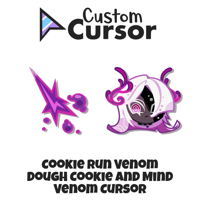 Cookie Run Venom Dough Cookie and Mind Venom cursor – Custom Cursor
