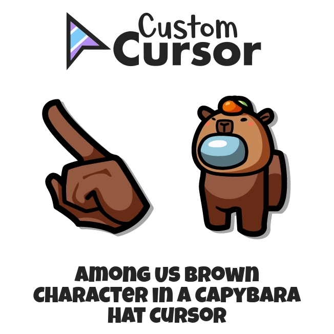 Among Us Brown Character in a Capybara Hat курсор пак – Custom Cursor