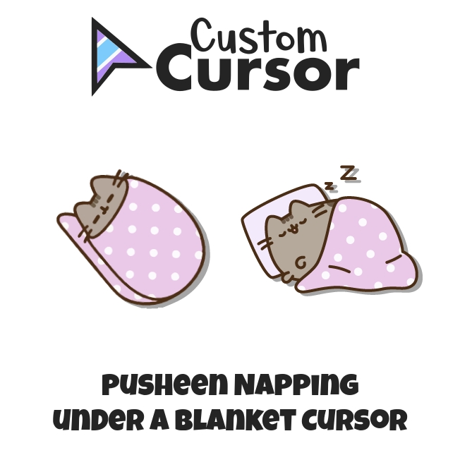 Pusheen Napping under a Blanket cursor – Custom Cursor