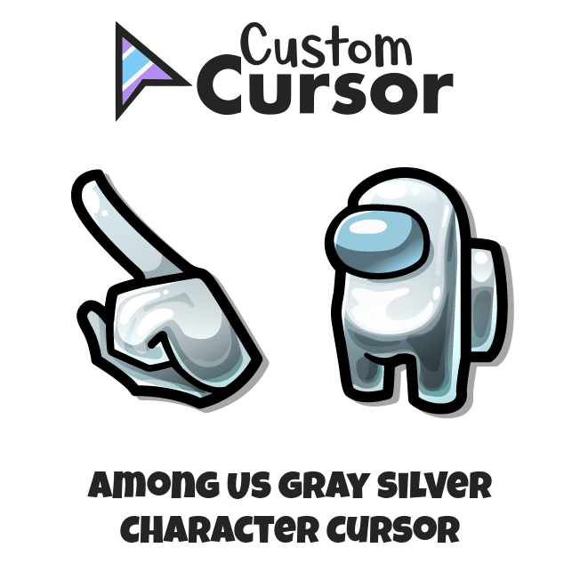 Among Us Gray Silver Character курсор пак – Custom Cursor