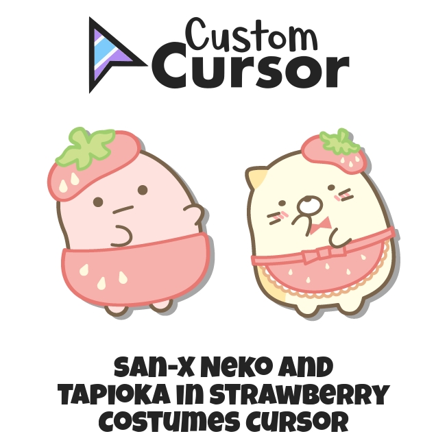 San-X Neko and Tapioka in Strawberry Costumes cursor – Custom Cursor