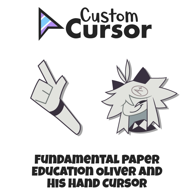 Fundamental Paper Education Oliver and his Hand курсор пак – Custom Cursor