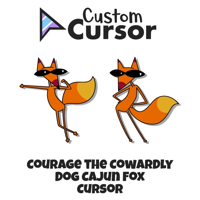 Courage the Cowardly Dog Cajun Fox cursor – Custom Cursor