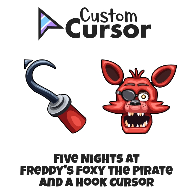 Five Nights at Freddy's Foxy the Pirate and a Hook курсор пак – Custom ...