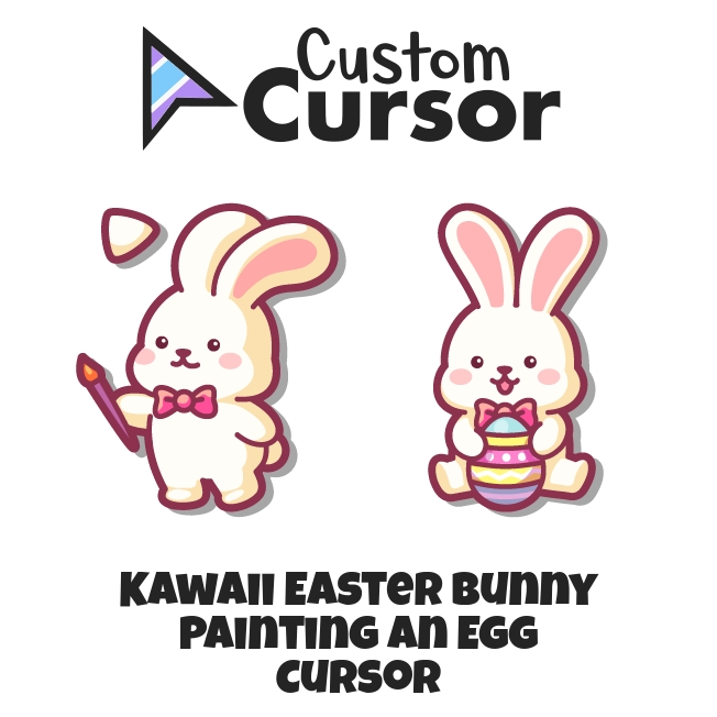 Kawaii Easter Bunny Painting an Egg cursor – Custom Cursor