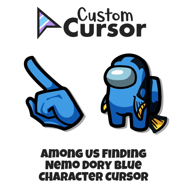 Among Us Finding Nemo Dory Blue Character курсор пак – Custom Cursor