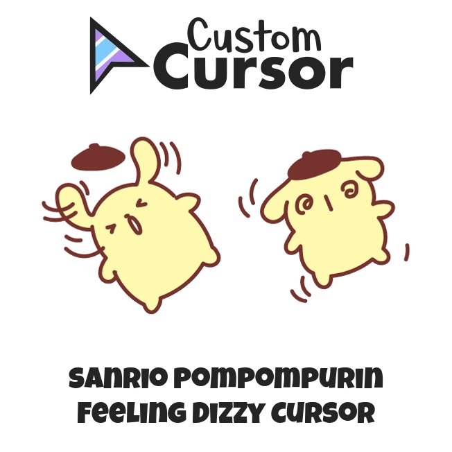 Sanrio Pompompurin Feeling Dizzy cursor – Custom Cursor