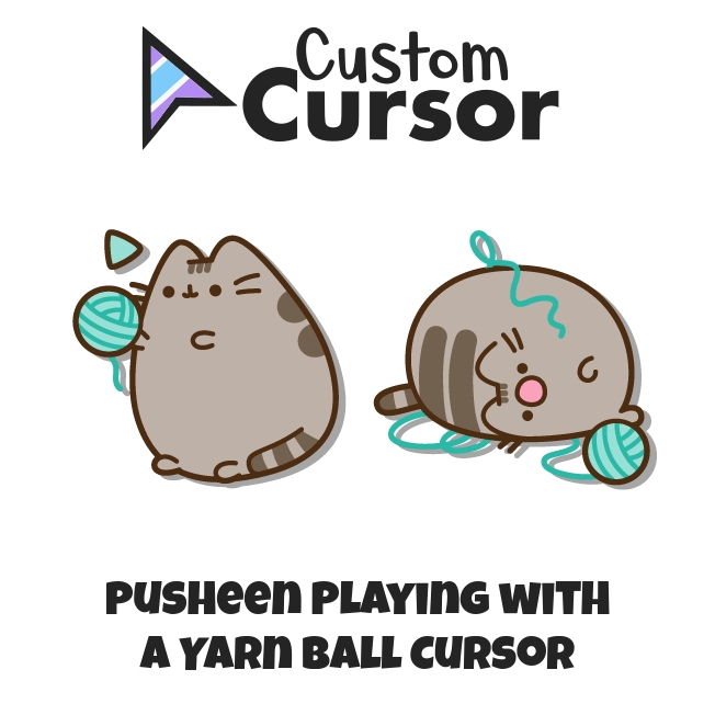 Pusheen Playing with a Yarn Ball cursor – Custom Cursor