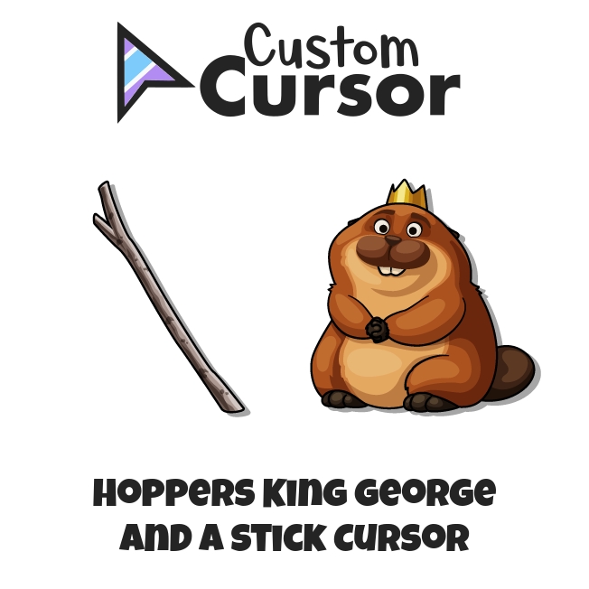 Hoppers King George and a Stick cursor – Custom Cursor
