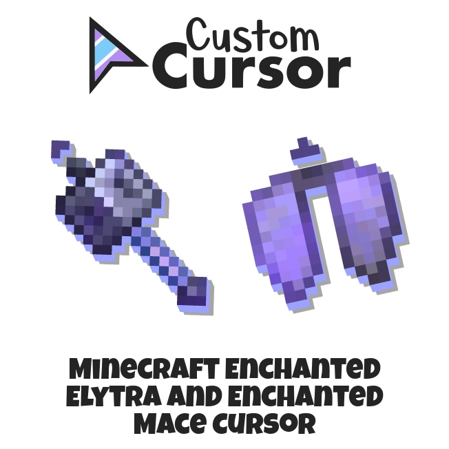 Minecraft Enchanted Elytra and Enchanted Mace cursor – Custom Cursor