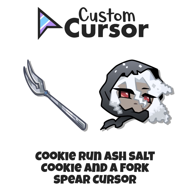 Cookie Run Ash Salt Cookie and a Fork Spear cursor – Custom Cursor