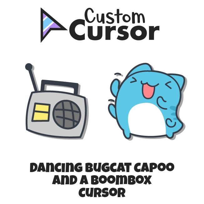 Dancing Bugcat Capoo and a Boombox cursor – Custom Cursor