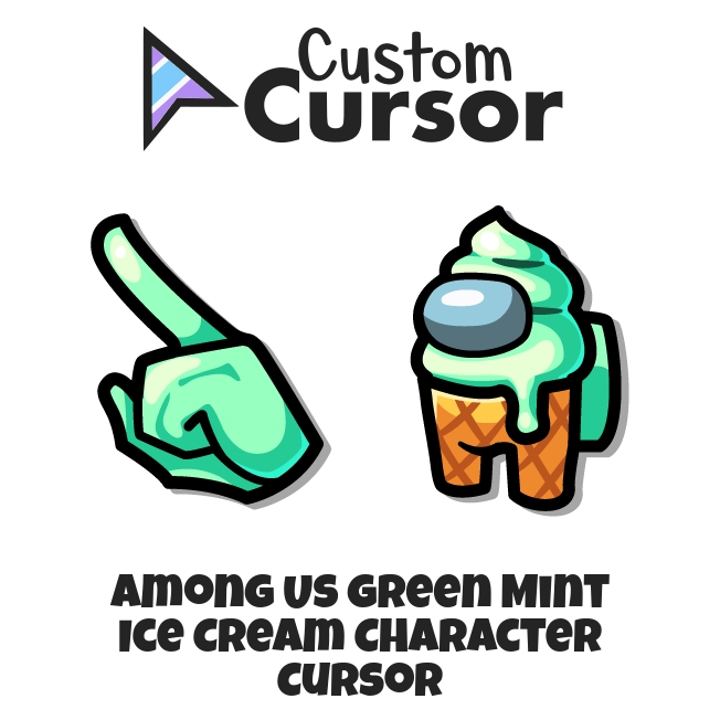 Among Us Green Mint Ice Cream Character cursor – Custom Cursor
